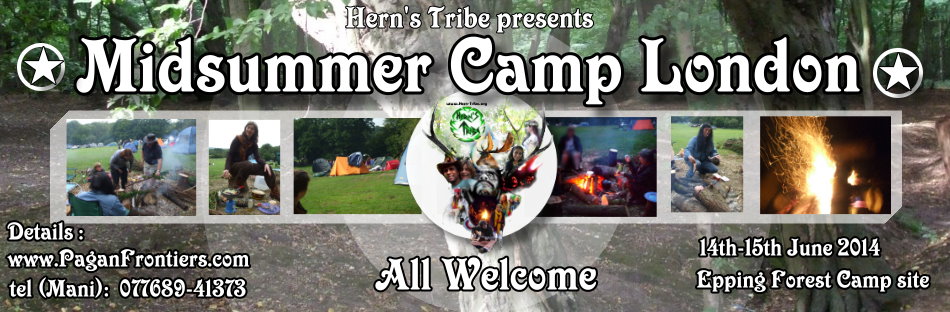 Pagan Midsummer Camp London – June 2014 – QuantumPhoenix.net