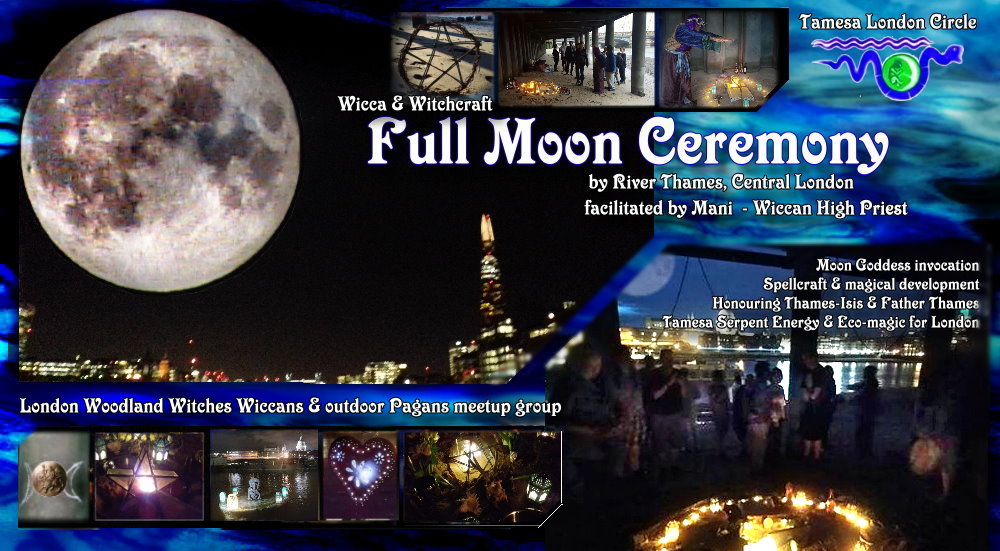 Wicca Full Moon Ceremonies 2019 Monthly – (river Thames, Central London ...