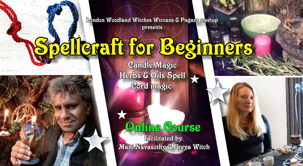 Wicca & Spellcraft Courses -feb/March 2021 (London Woodland Witches) – QuantumPhoenix.net
